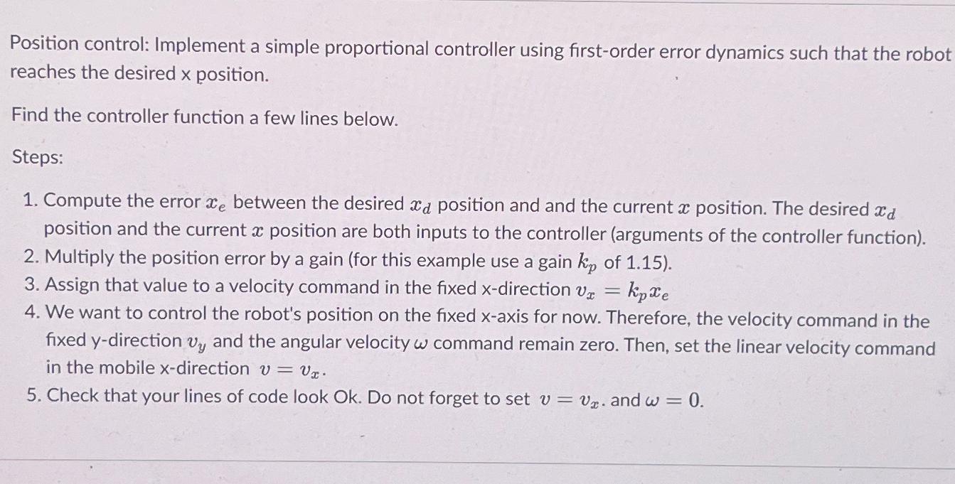 Solved Position control: Implement a simple proportional | Chegg.com
