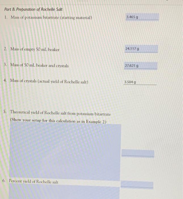 Solved Part B. Preparation of Rochelle Salt 1. Mass of | Chegg.com