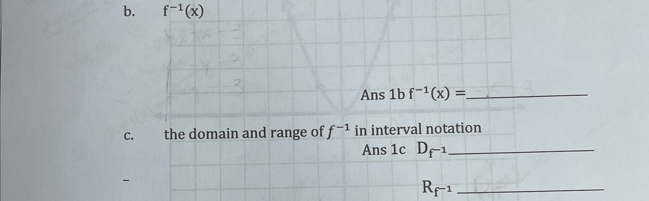 b. ,f-1(x)Ans 1bf-1(x)= q,c. ﻿the domain and range of | Chegg.com