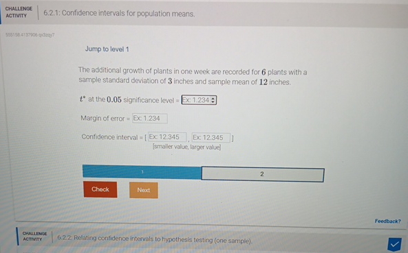 Solved CHALLENGEACTIVITY6.2.1: Confidence intervals for | Chegg.com