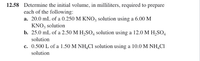 Solved 12.58 Determine the initial volume, in milliliters, | Chegg.com