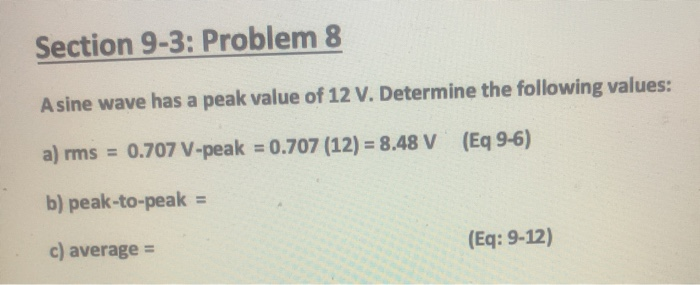 Solved Section 9-3: Problem 8 A sine wave has a peak value | Chegg.com