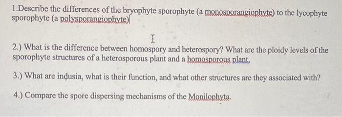 Solved 1.Describe the differences of the bryophyte | Chegg.com