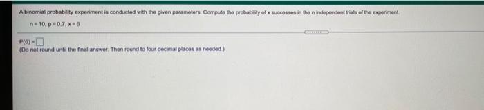 Solved Determine the following probability experiment | Chegg.com