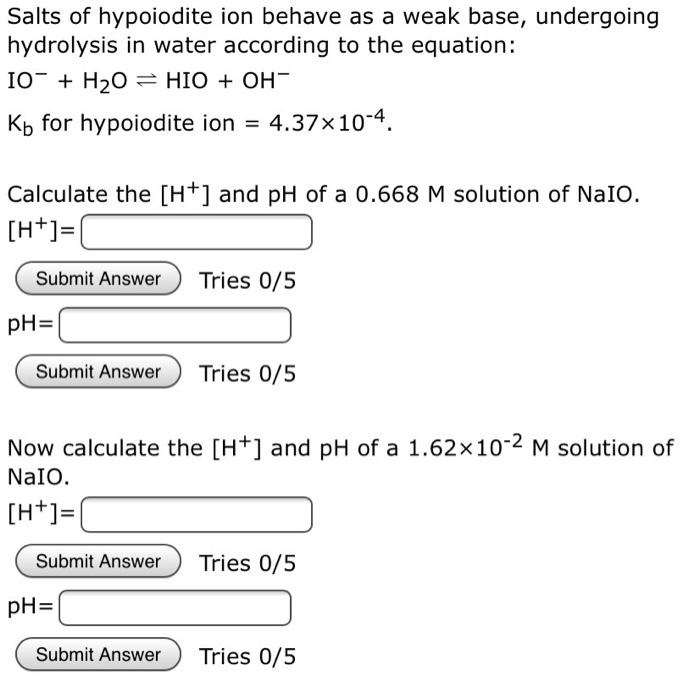 Solved Salts of hypoiodite ion behave as a weak base, | Chegg.com