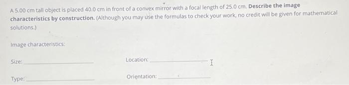 Solved A 5.00 cm tall object is placed 40.0 cm in front of a | Chegg.com