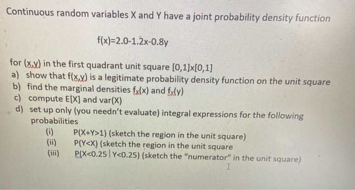 Solved Continuous random variables X and Y have a joint | Chegg.com