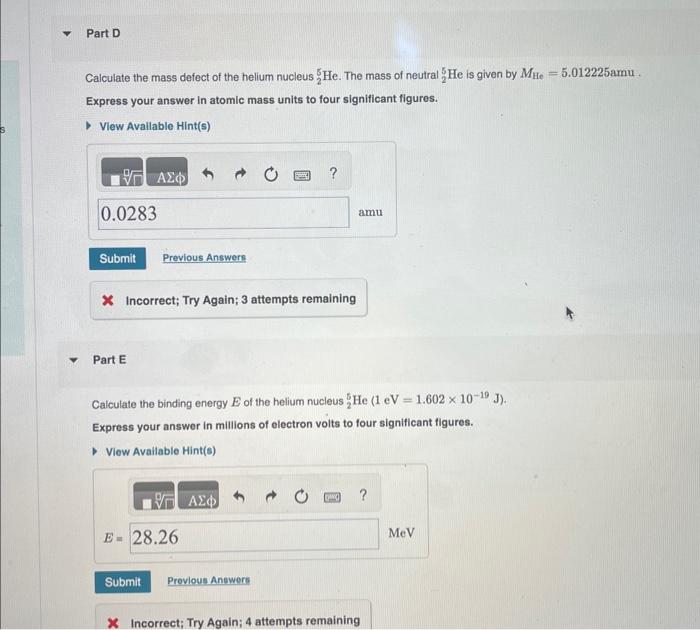 Solved Calculate the mass defect of the helium nucleus 25He. | Chegg.com
