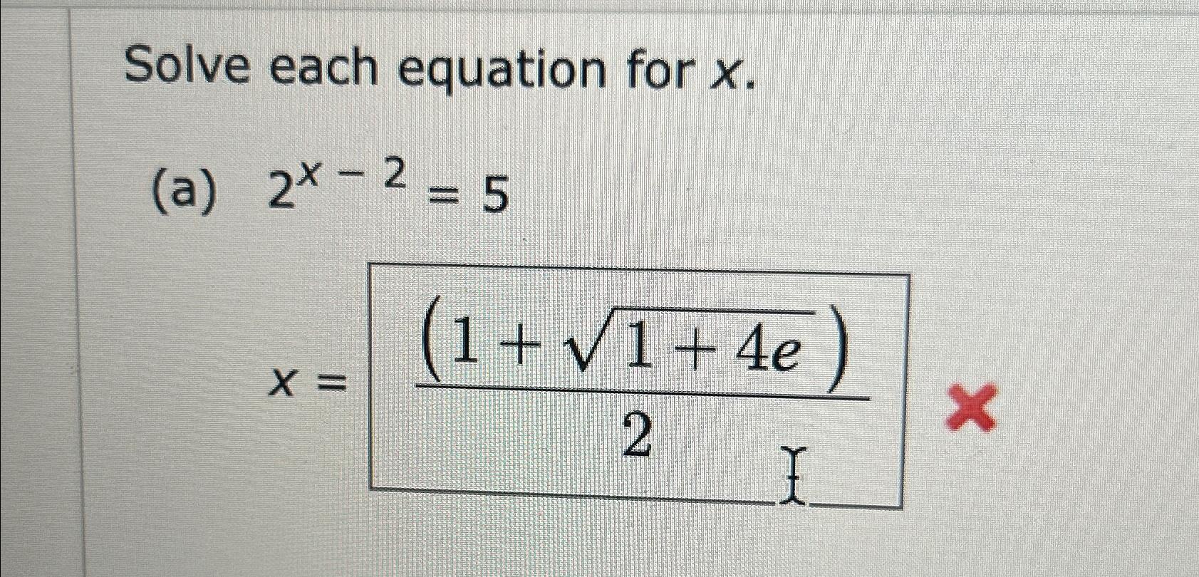 Solved Solve each equation for x.(a) 2x-2=5x= | Chegg.com