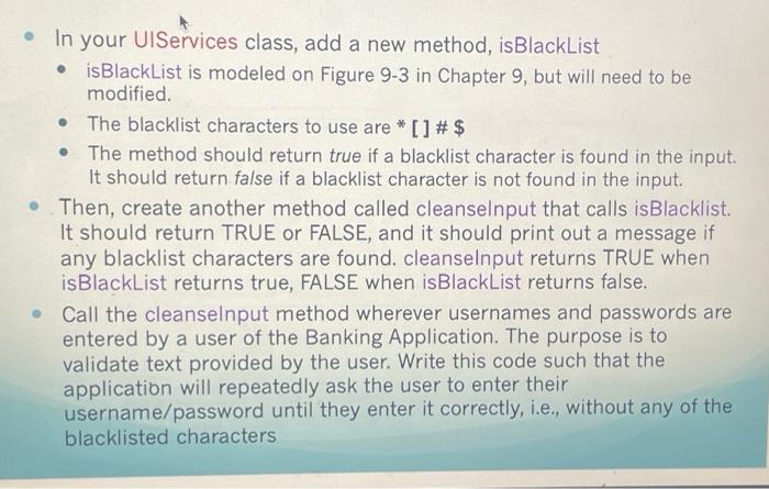 Solved - In your UIServices class, add a new method, | Chegg.com