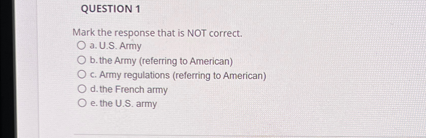 Solved QUESTION 1Mark the response that is NOT correct.a. | Chegg.com