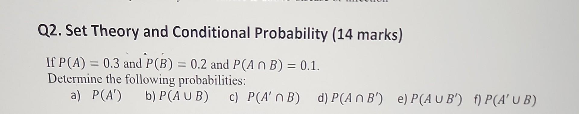Q2. Set Theory and Conditional Probability ( 14 | Chegg.com