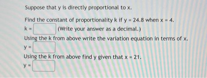 Solved Suppose that y is directly proportional to x. Find | Chegg.com