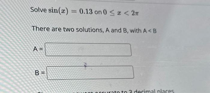 Solved Solve 7cos(3x)=2 for the smallest three positive | Chegg.com