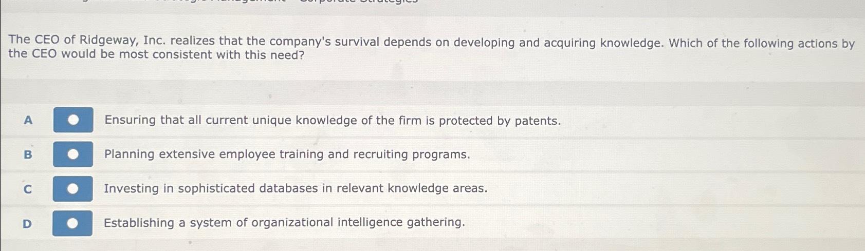 Solved The CEO of Ridgeway, Inc. realizes that the company's | Chegg.com
