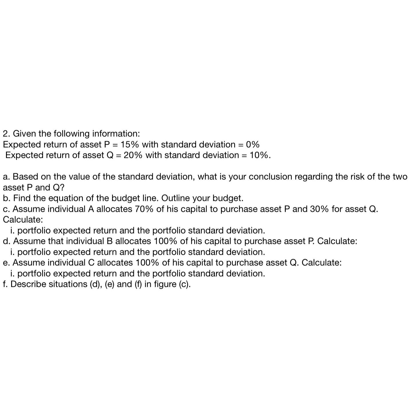 Solved Given the following information:Expected return of | Chegg.com