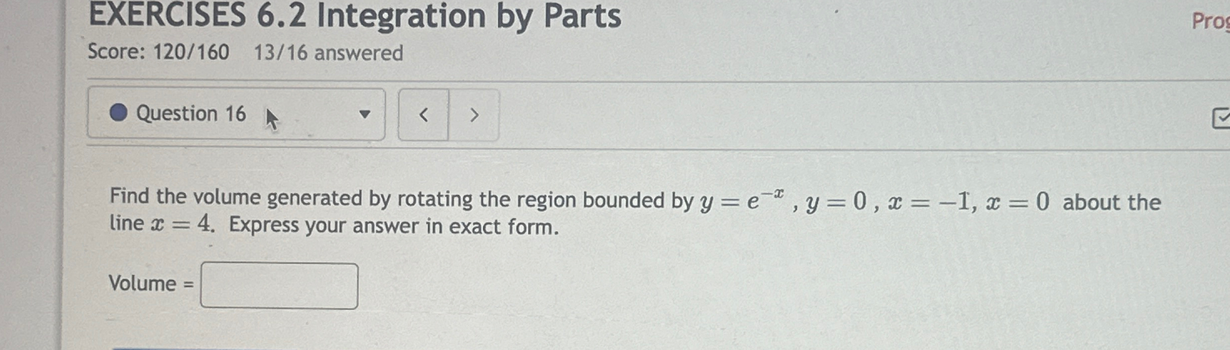 Solved EXERCISES 6.2 ﻿Integration by PartsScore: 120160,1316 | Chegg.com