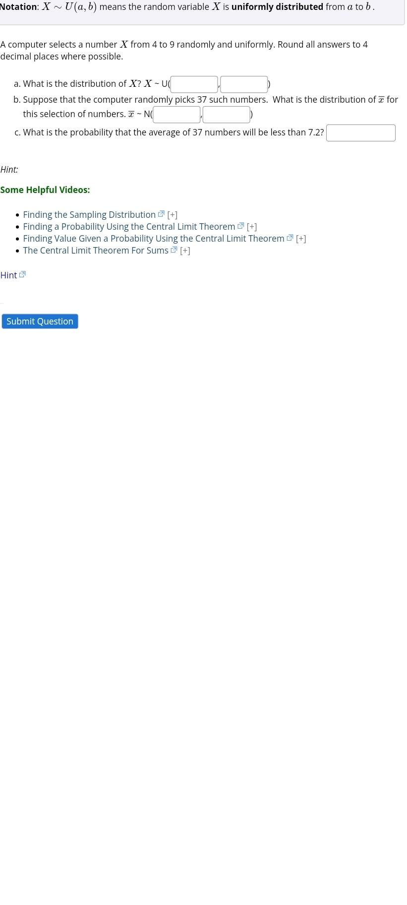 Solved Notation: X∼U(a,b) means the random variable X is | Chegg.com