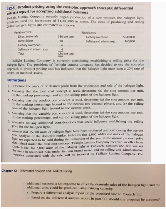 Solved P 12-5 ﻿Product pricing using the cost-plus approach | Chegg.com