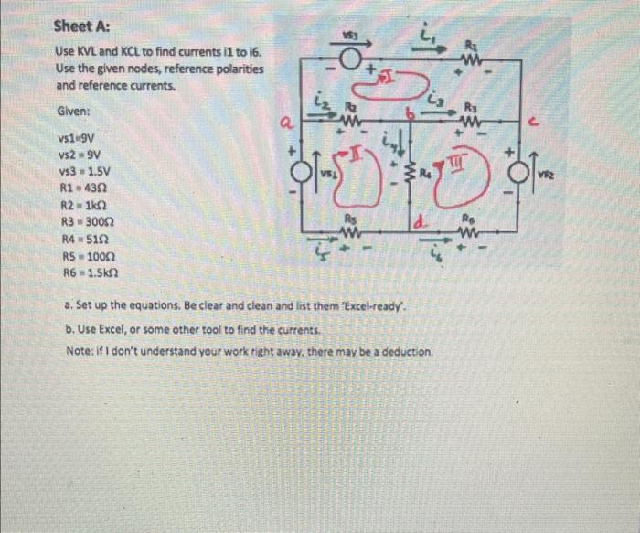 Solved Use KCL and KVL to find currents i1 to i6. Use the | Chegg.com
