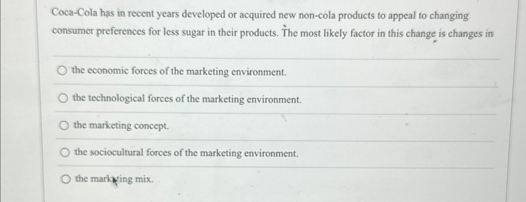 Solved Coca-Cola has in recent years developed or acquired | Chegg.com