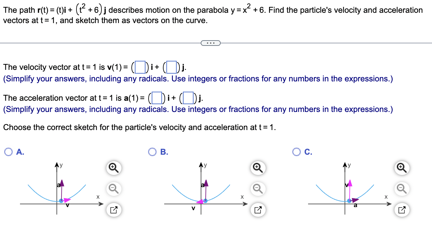 Solved The path r(t)=(t)i+(t2+6)j ﻿describes motion on the | Chegg.com