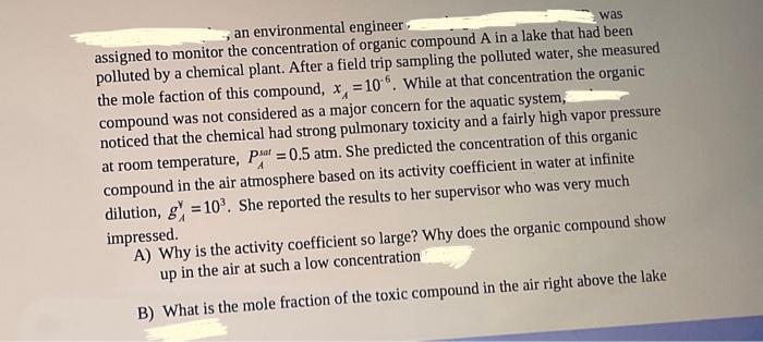 Solved an environmental engineer was assigned to monitor the | Chegg.com