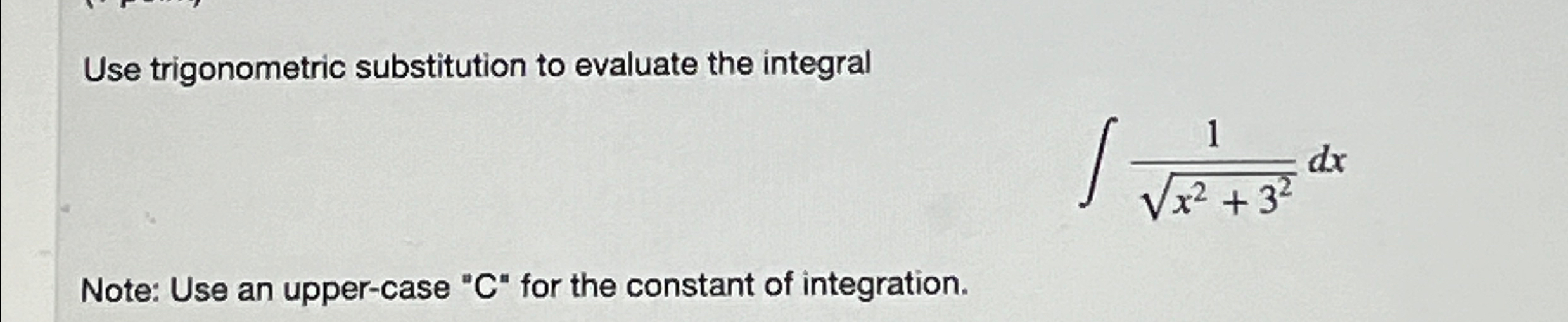 Solved Use trigonometric substitution to evaluate the | Chegg.com
