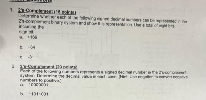 Solved 1. 2's-Complement (15 points) Determine whether each | Chegg.com