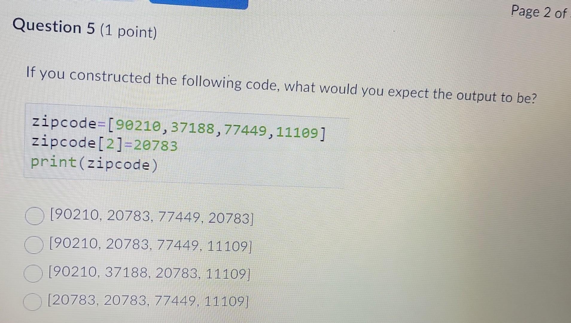 Solved If you constructed the following code, what would you | Chegg.com