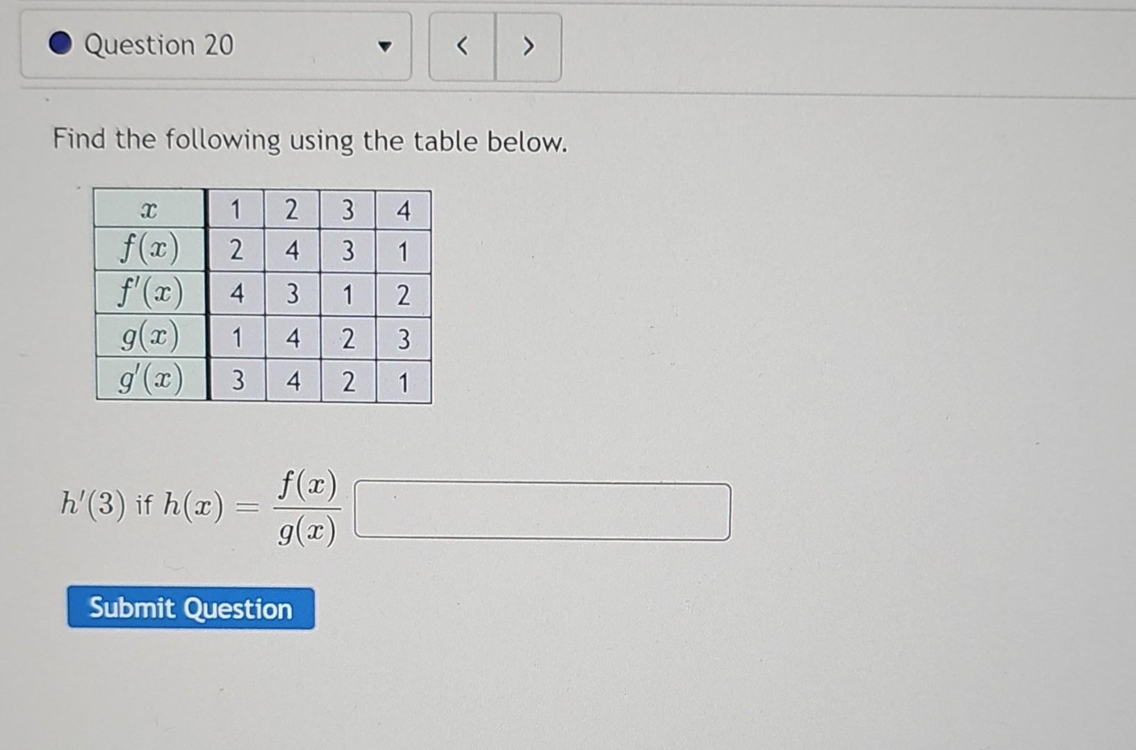 Solved Find the following using the table below. h′(2) if | Chegg.com