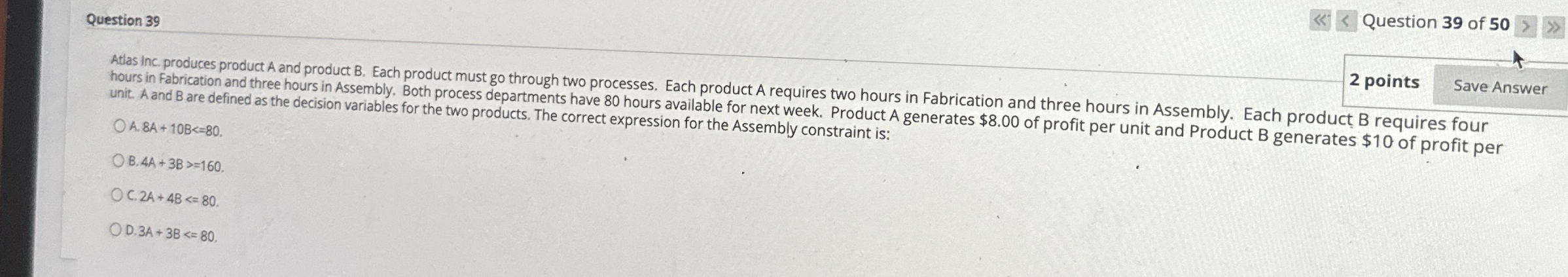 Solved Question 39Question 39 ﻿of 50Atlas Inc. produces | Chegg.com