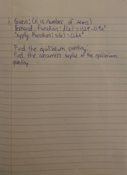Solved 6. Given: ( x is number of items) Demand function: | Chegg.com