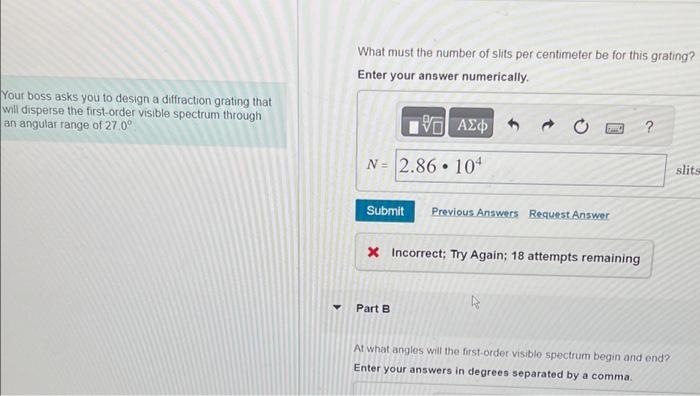 Solved Your boss asks you to design a diffraction grating | Chegg.com