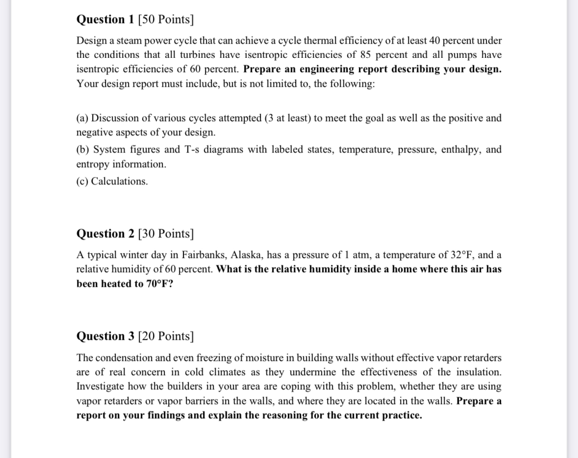 Solved Question 1 [50 ﻿Points]Design a steam power cycle | Chegg.com