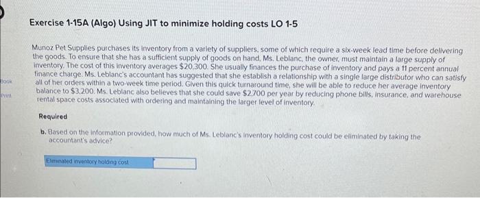 Solved Exercise 1-15A (Algo) Using JIT to minimize holding | Chegg.com