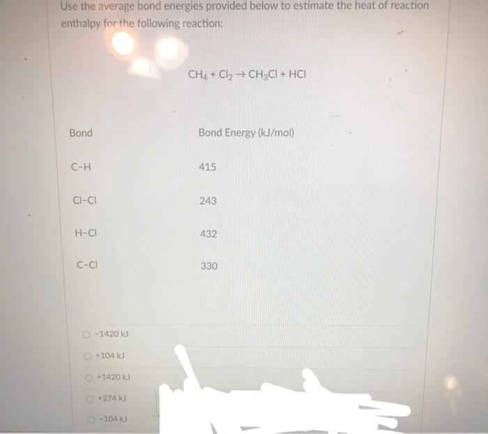 Solved Use the average bond energies provided below to | Chegg.com