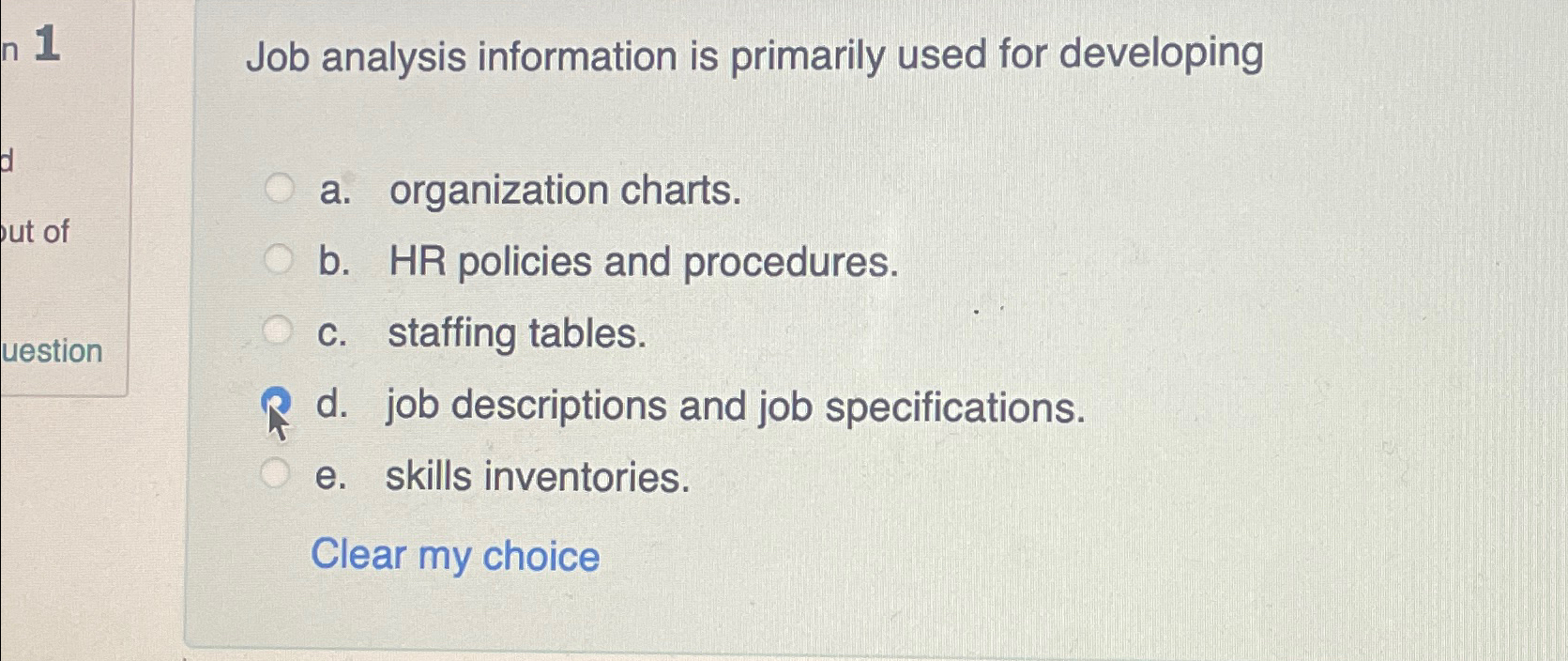 Solved Job analysis information is primarily used for | Chegg.com
