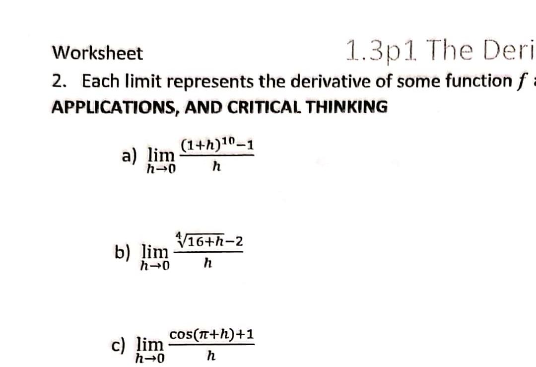Solved Each limit represents the derivative of some function | Chegg.com