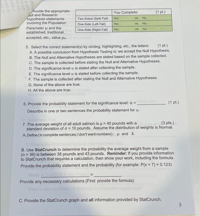 Solved (1 pt.) You Complete: Ho: VS. HA: Provide the | Chegg.com