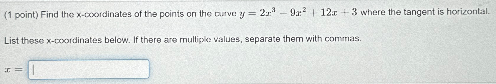 Solved (1 ﻿point) ﻿Find the x-coordinates of the points on | Chegg.com