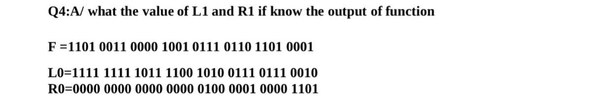 Solved Q4:A/ what the value of L1 and R1 if know the output | Chegg.com