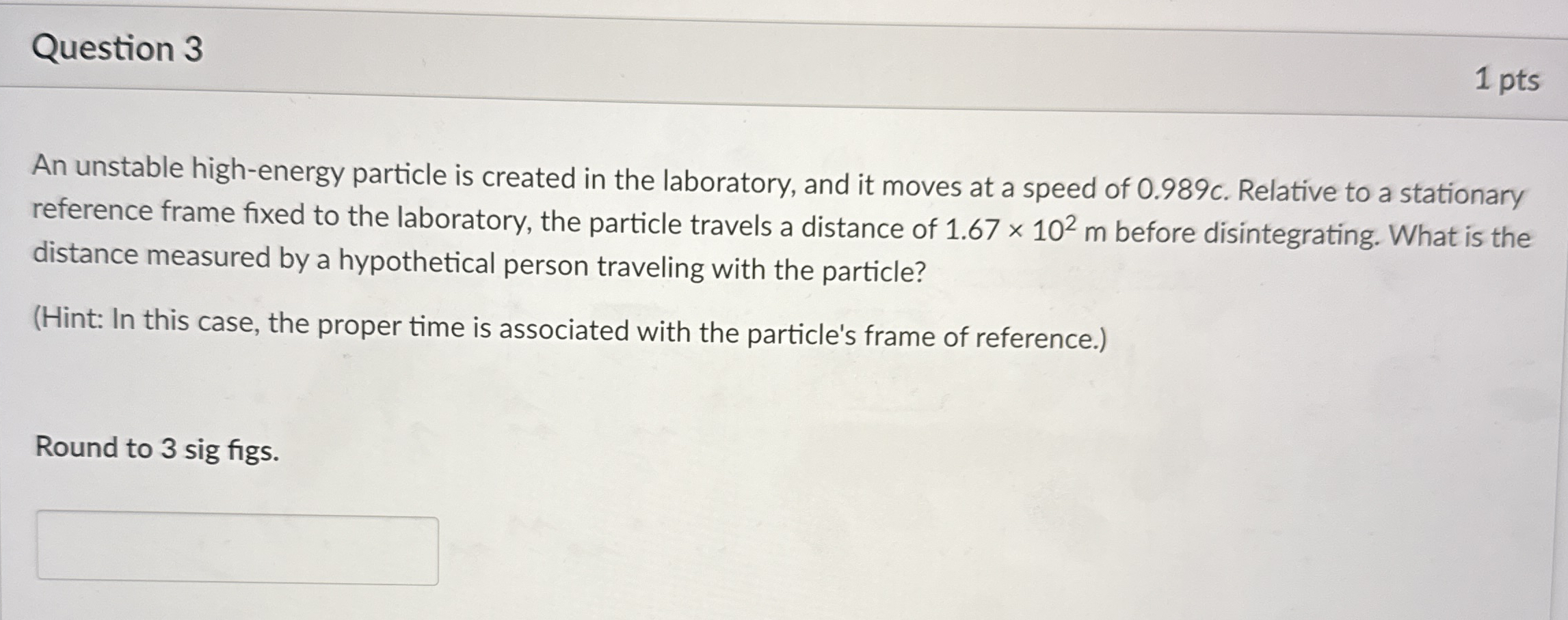 Solved Question 31 ﻿ptsAn unstable high-energy particle is | Chegg.com