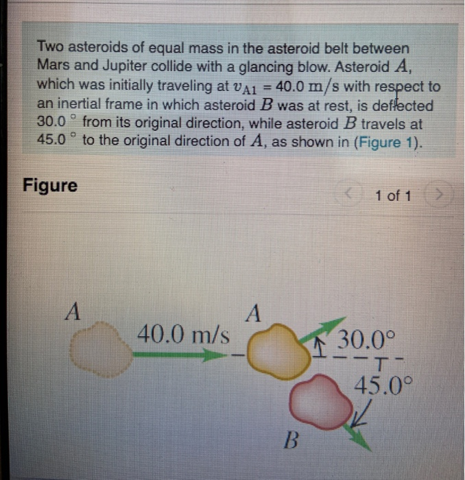 Solved Two asteroids of equal mass in the asteroid belt | Chegg.com