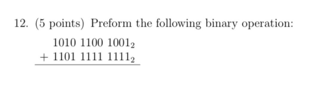 Solved Preform the following binary | Chegg.com