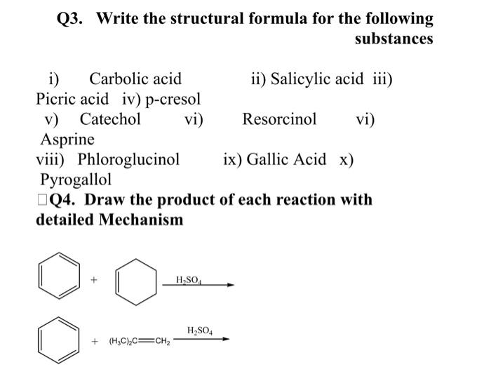 Solved Q3. Write the structural formula for the following | Chegg.com