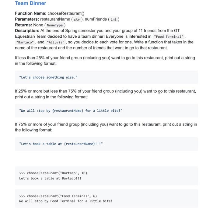 Solved Team Dinner Function Name: chooseRestaurant() | Chegg.com