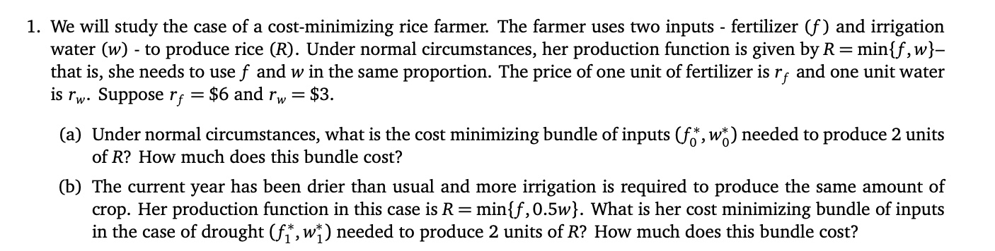 Solved We will study the case of a cost-minimizing rice | Chegg.com