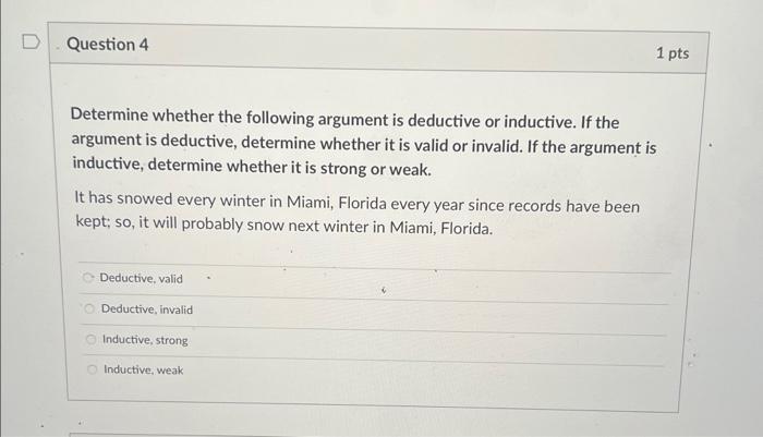 Determine whether the following argument is deductive | Chegg.com