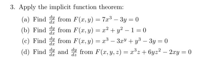 3. Apply the implicit function theorem: (a) Find dxdy | Chegg.com